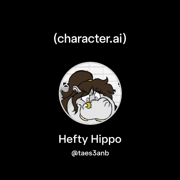 Chat with Hefty Hippo | character.ai | Personalized AI for every moment ...
