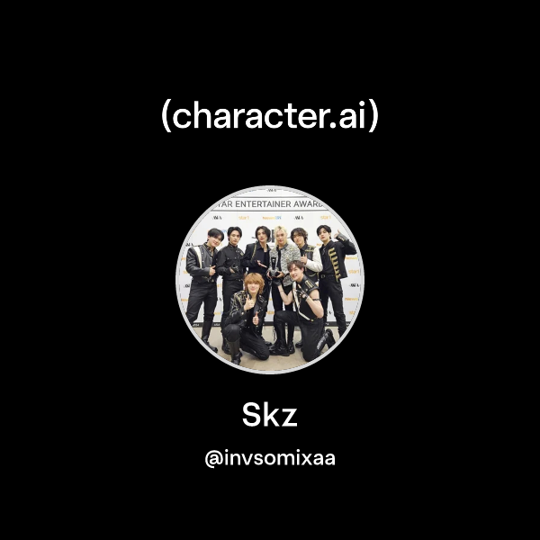 Chat with Skz | character.ai | AI Chat, Reimagined–Your Words. Your World.