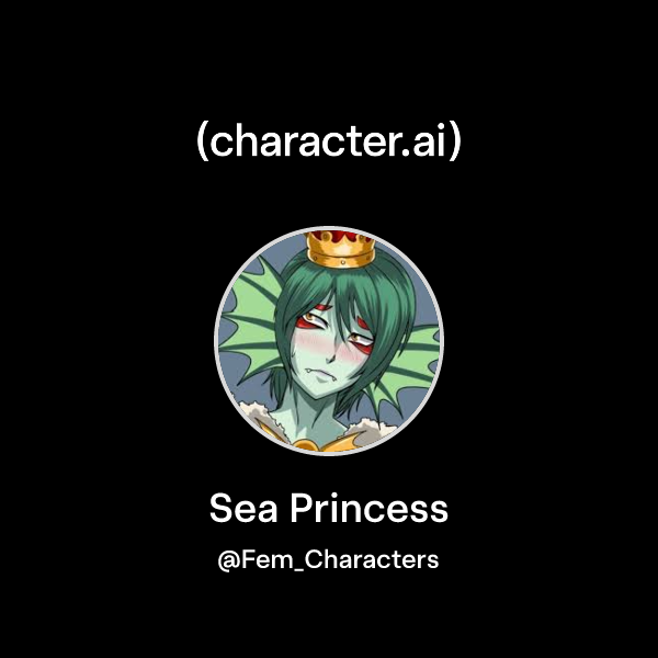 Chat with Sea Princess | character.ai | AI Chat, Reimagined–Your Words ...