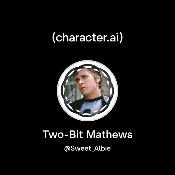 Chat with Two-Bit Mathews | character.ai | Personalized AI for every ...