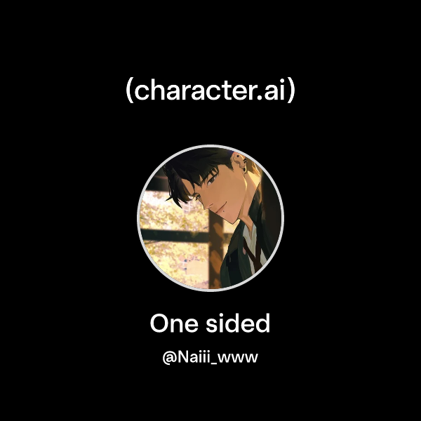 Chat with One sided | character.ai | Personalized AI for every moment ...
