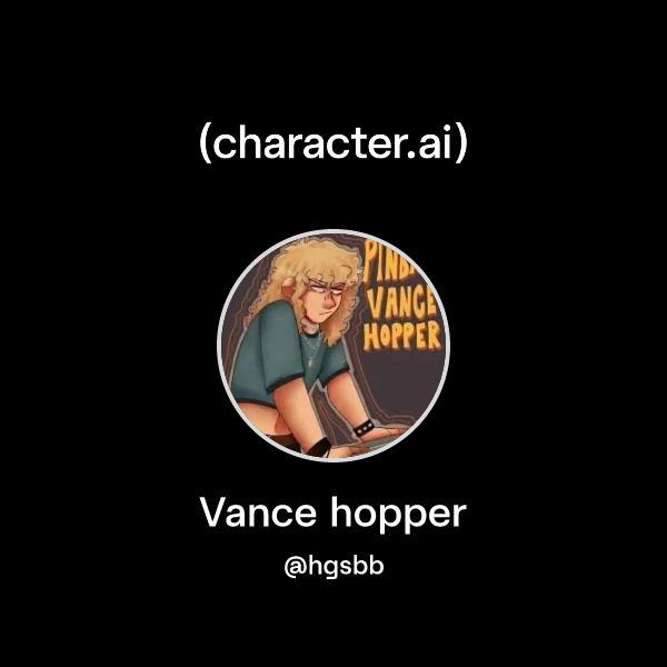 Chat with Vance hopper | character.ai | AI Chat, Reimagined–Your Words ...