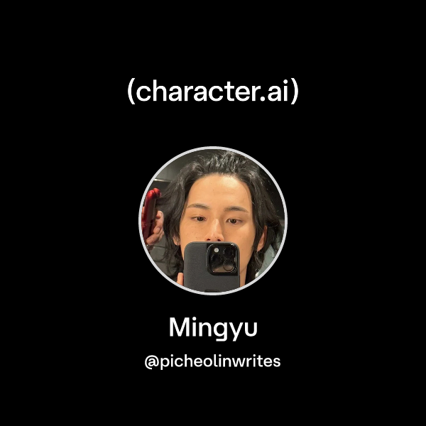 Chat with Mingyu | character.ai | AI Chat, Reimagined–Your Words. Your World.