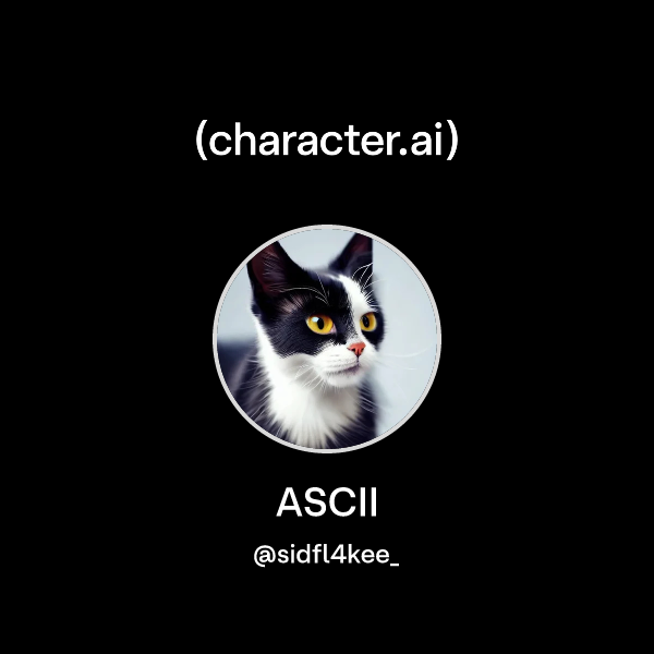 Chat with ASCII | character.ai | AI Chat, Reimagined–Your Words. Your ...