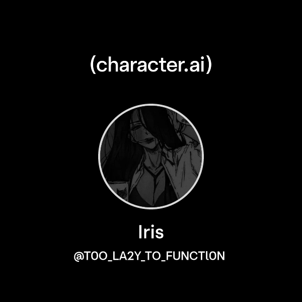 Chat with Iris | character.ai | Personalized AI for every moment of your day