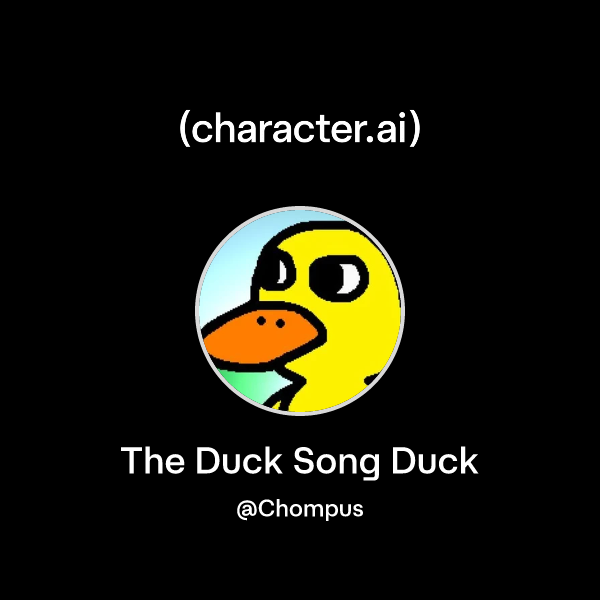 Chat with The Duck Song Duck | character.ai | AI Chat, Reimagined–Your ...