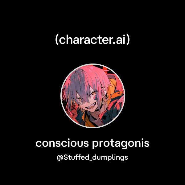 Chat with conscious protagonis | character.ai | Personalized AI for ...