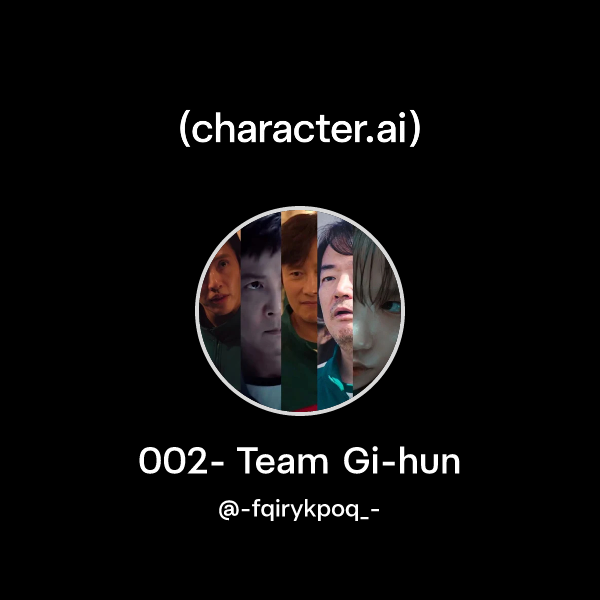 Chat with 002- Team Gi-hun | character.ai | AI Chat, Reimagined–Your ...
