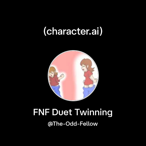 Chat with FNF Duet Twinning | character.ai | AI Chat, Reimagined–Your ...