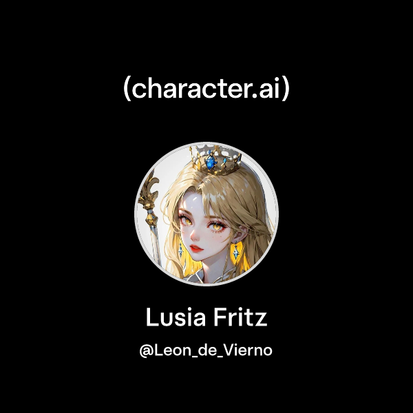 Chat with Lusia Fritz | character.ai | Personalized AI for every moment ...