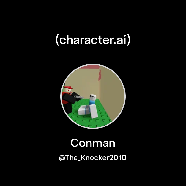 Chat with Conman | character.ai | AI Chat, Reimagined–Your Words. Your ...