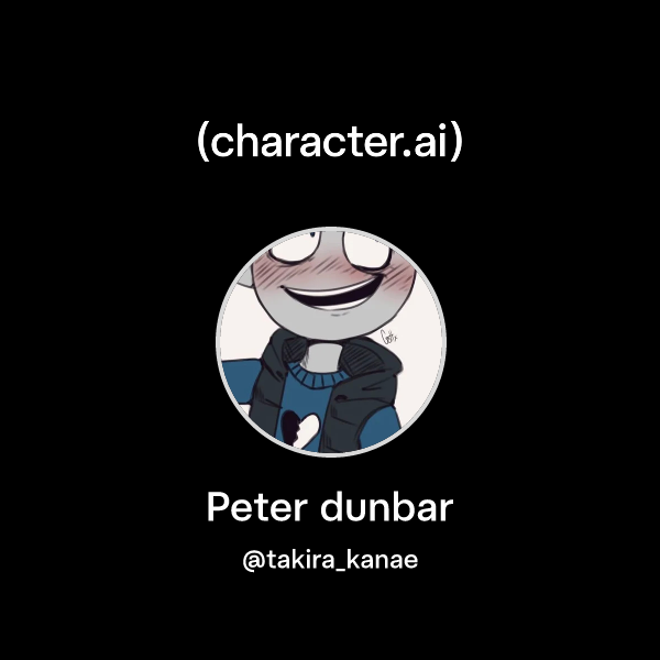 Chat with Peter dunbar | character.ai | AI Chat, Reimagined–Your Words ...