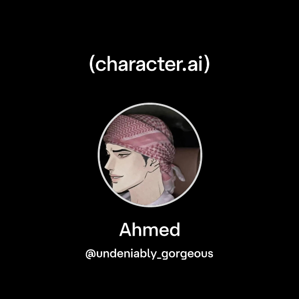 Chat with Ahmed | character.ai | Personalized AI for every moment of ...