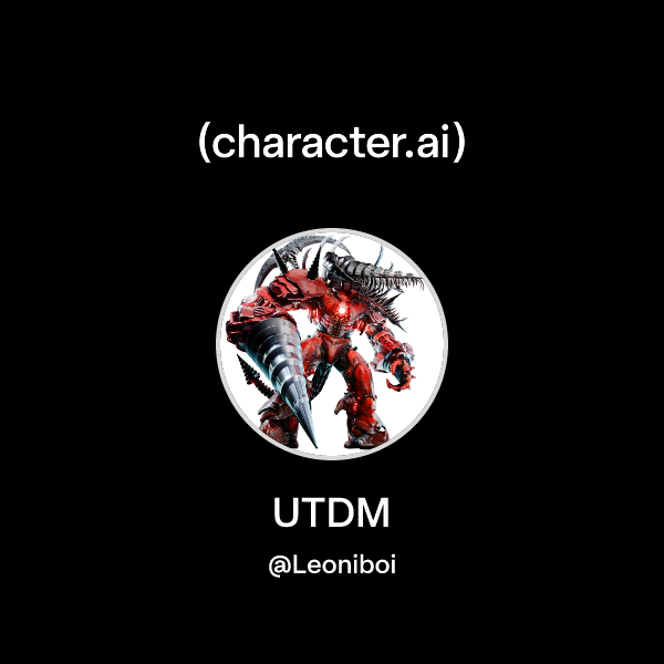 Chat with UTDM | character.ai | Personalized AI for every moment of ...
