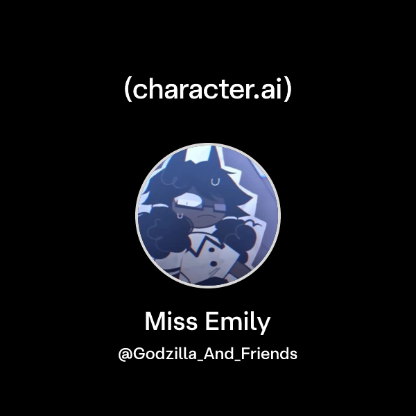 Chat with Miss Emily | character.ai | AI Chat, Reimagined–Your Words ...