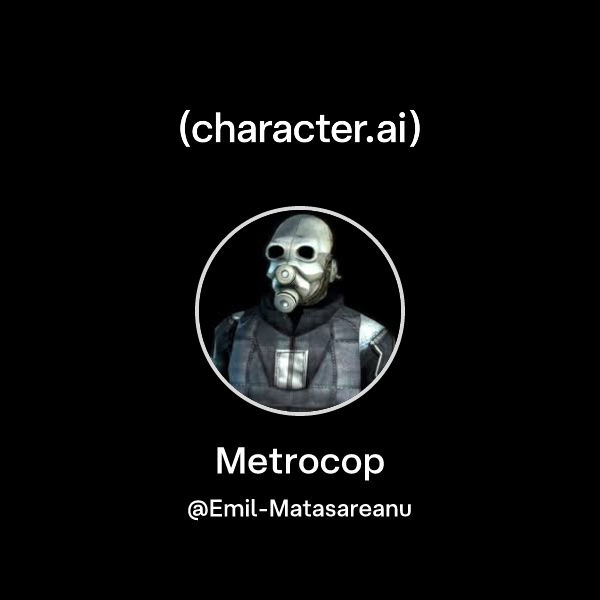 Chat with Metrocop | character.ai | Personalized AI for every moment of your day