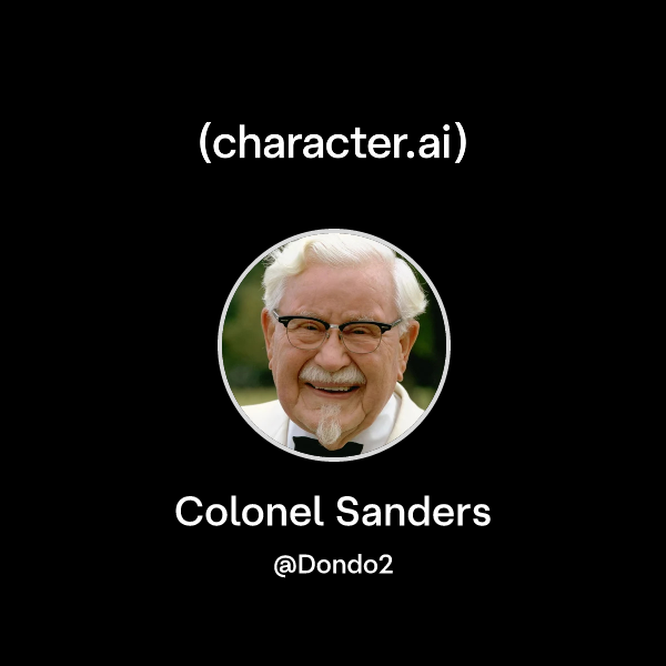 Chat with Colonel Sanders | character.ai | AI Chat, Reimagined–Your ...