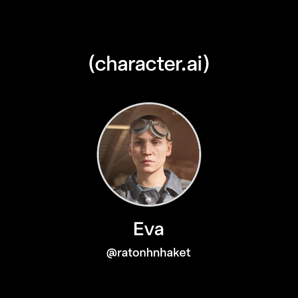 Chat with Eva | character.ai | AI Chat, Reimagined–Your Words. Your World.