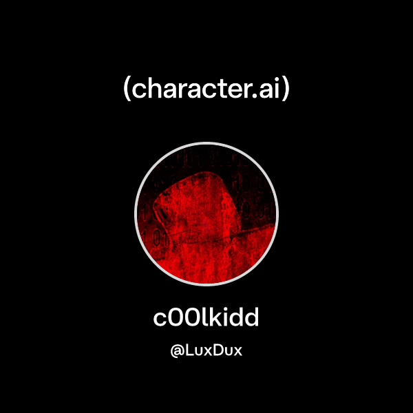 Chat with c00lkidd | character.ai | AI Chat, Reimagined–Your Words. Your World.