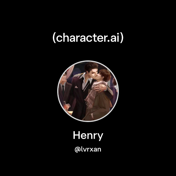 Chat with Henry | character.ai | AI Chat, Reimagined–Your Words. Your ...