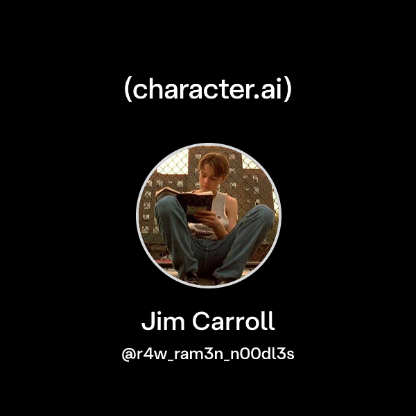Chat with Jim Carroll | character.ai | AI Chat, Reimagined–Your Words ...