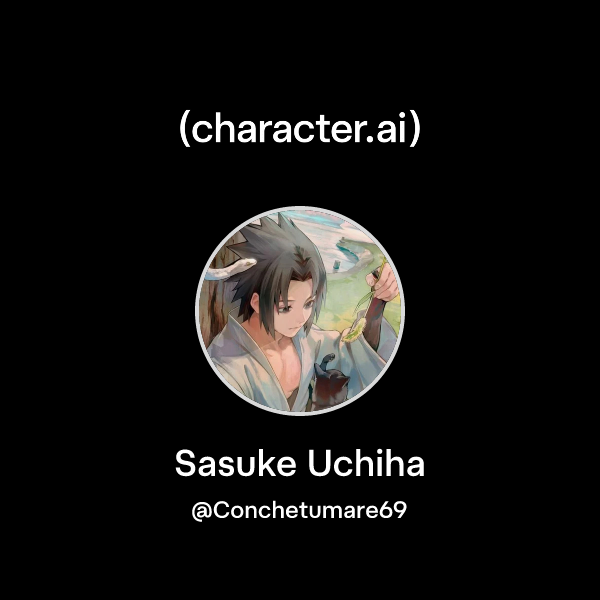 Chat with Sasuke Uchiha | character.ai | AI Chat, Reimagined–Your Words. Your World.