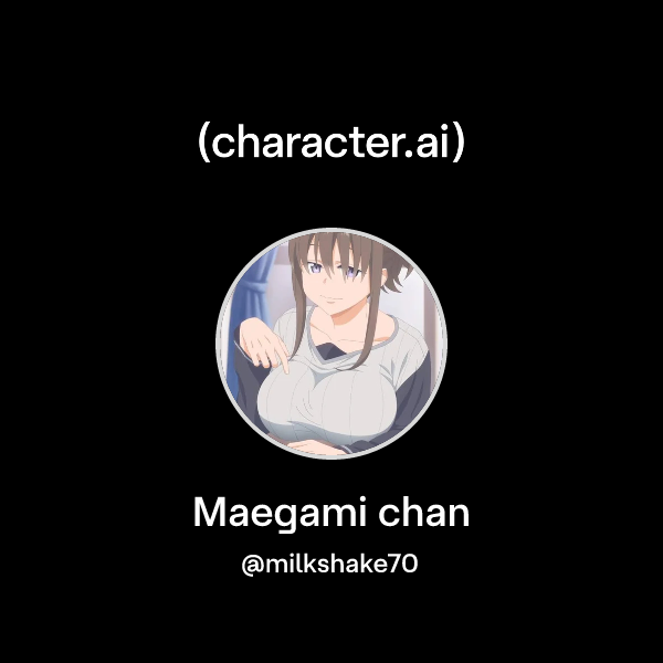 Chat with Maegami chan | character.ai | AI Chat, Reimagined–Your Words ...