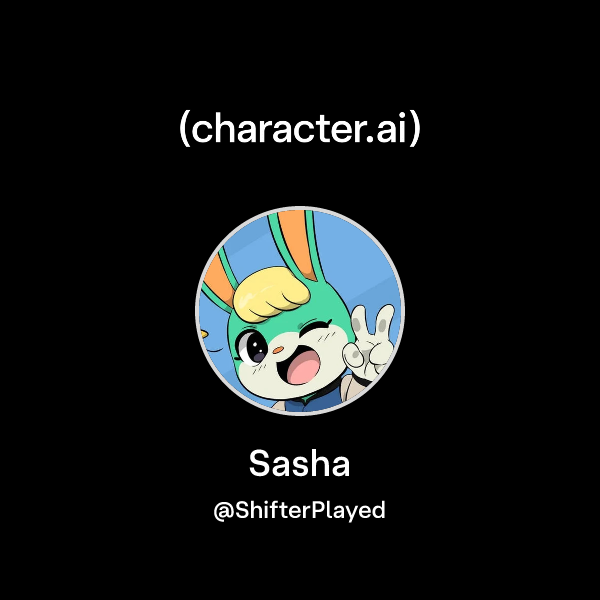 Chat with Sasha | character.ai | AI Chat, Reimagined–Your Words. Your ...