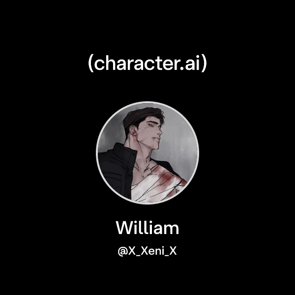 Chat with William | character.ai | AI Chat, Reimagined–Your Words. Your World.