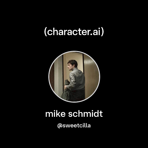 Chat with mike schmidt | character.ai | Personalized AI for every ...