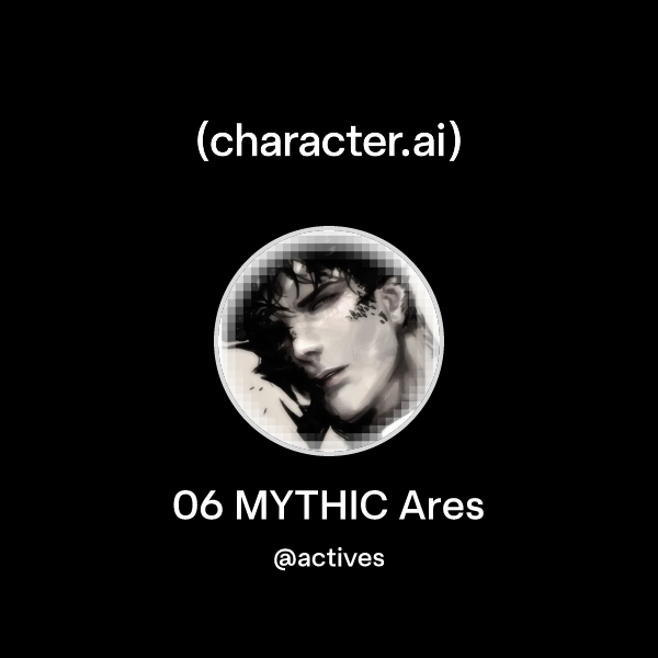 Chat with 06 MYTHIC Ares | character.ai | AI Chat, Reimagined–Your ...
