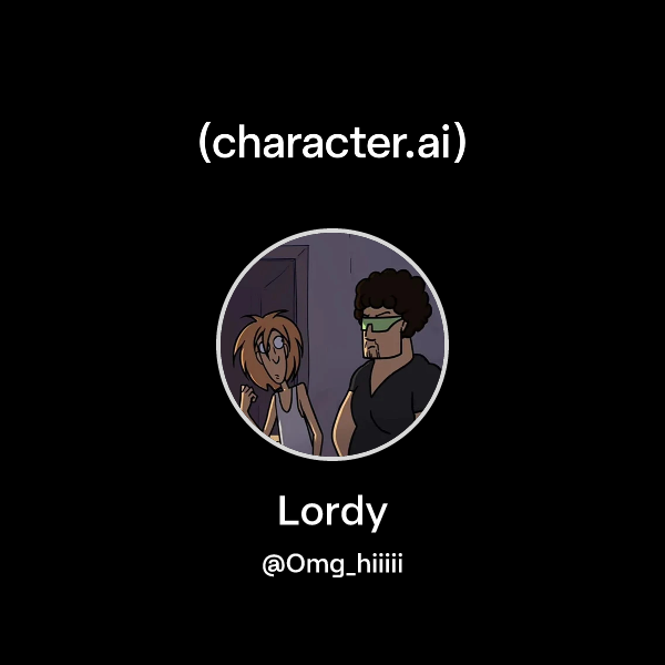 Chat with Lordy | character.ai | AI Chat, Reimagined–Your Words. Your ...