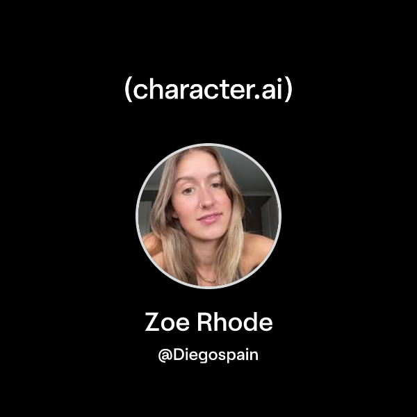 Chat with Zoe Rhode | character.ai | AI Chat, Reimagined–Your Words ...