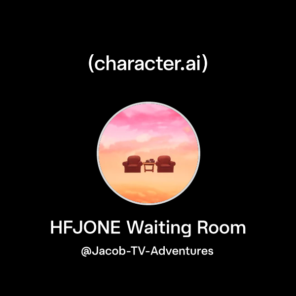 Chat with HFJONE Waiting Room | character.ai | AI Chat, Reimagined–Your ...