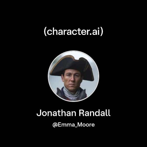 Chat with Jonathan Randall | character.ai | AI Chat, Reimagined–Your Words. Your World.