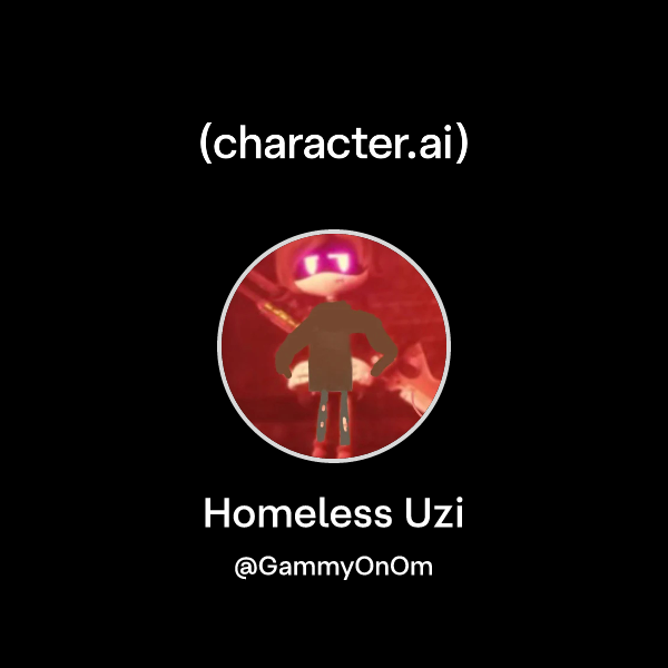 Chat with Homeless Uzi | character.ai | AI Chat, Reimagined–Your Words ...