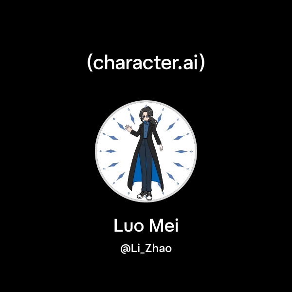 Chat with Luo Mei | character.ai | Personalized AI for every moment of ...