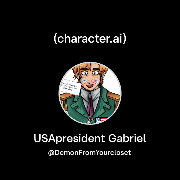 Chat with USApresident Gabriel | character.ai | Personalized AI for ...