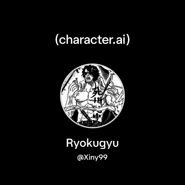 Chat with Ryokugyu | character.ai | AI Chat, Reimagined–Your Words ...
