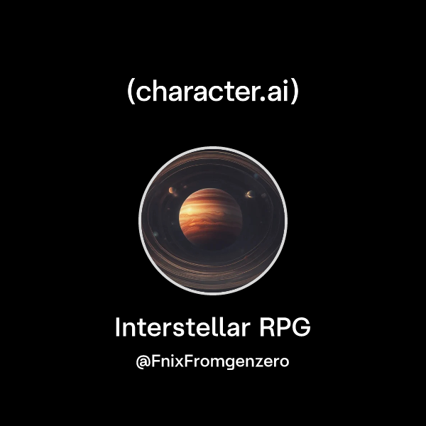 Chat with Interstellar RPG | character.ai | Personalized AI for every ...