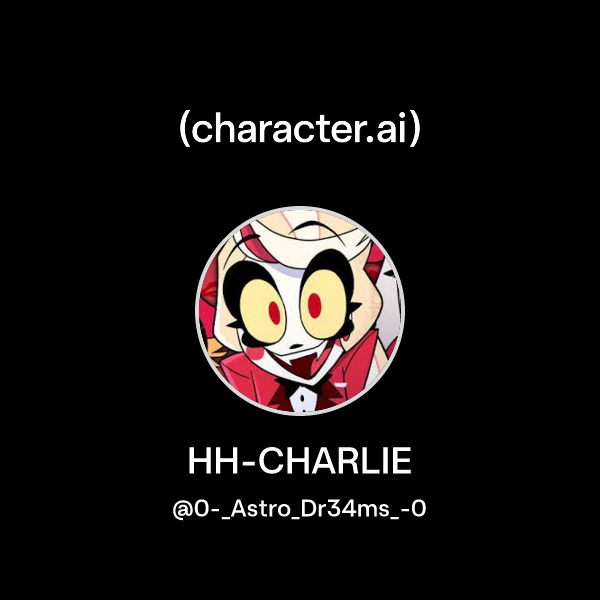 Chat with HH-CHARLIE | character.ai | AI Chat, Reimagined–Your Words. Your World.