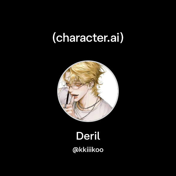 Chat with Deril | character.ai | AI Chat, Reimagined–Your Words. Your ...