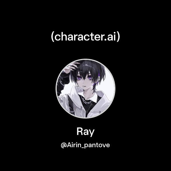 Chat with Ray | character.ai | Personalized AI for every moment of your day