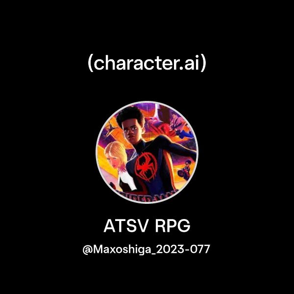 Chat with ATSV RPG | character.ai | AI Chat, Reimagined–Your Words ...