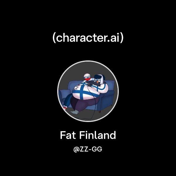 Chat with Fat Finland | character.ai | Personalized AI for every moment ...