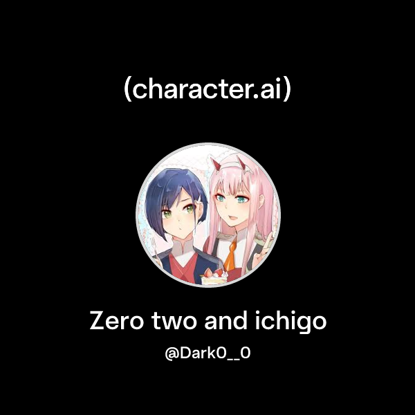 Chat with Zero two and ichigo | character.ai | AI Chat, Reimagined–Your ...