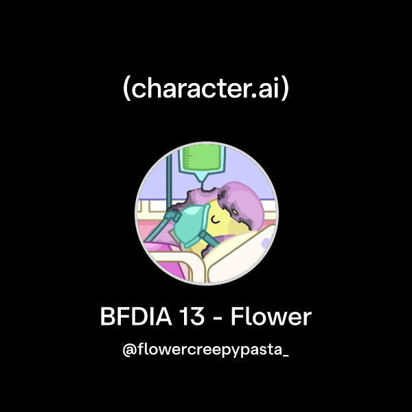 Chat with BFDIA 13 - Flower | character.ai | AI Chat, Reimagined–Your ...