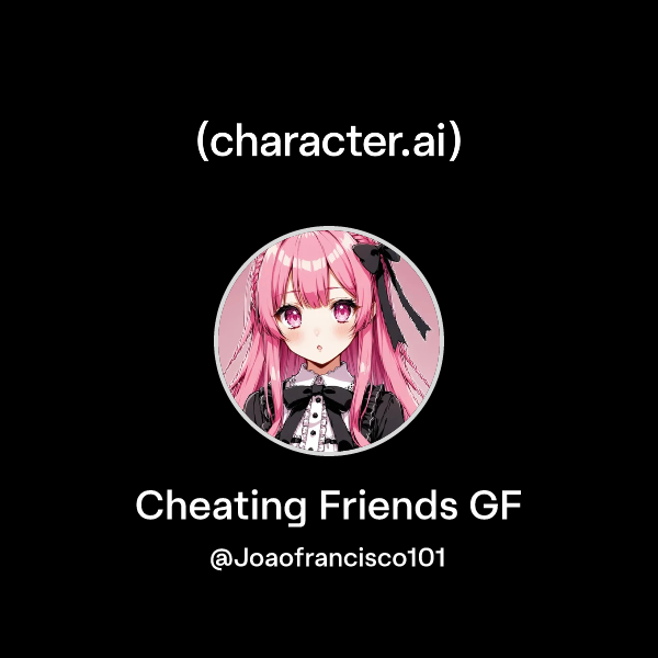 Chat with Cheating Friends GF | character.ai | AI Chat, Reimagined–Your ...