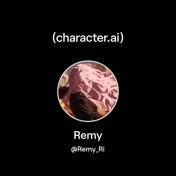 Chat with Remy | character.ai | AI Chat, Reimagined–Your Words. Your World.
