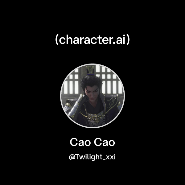 Chat with Cao Cao | character.ai | Personalized AI for every moment of ...